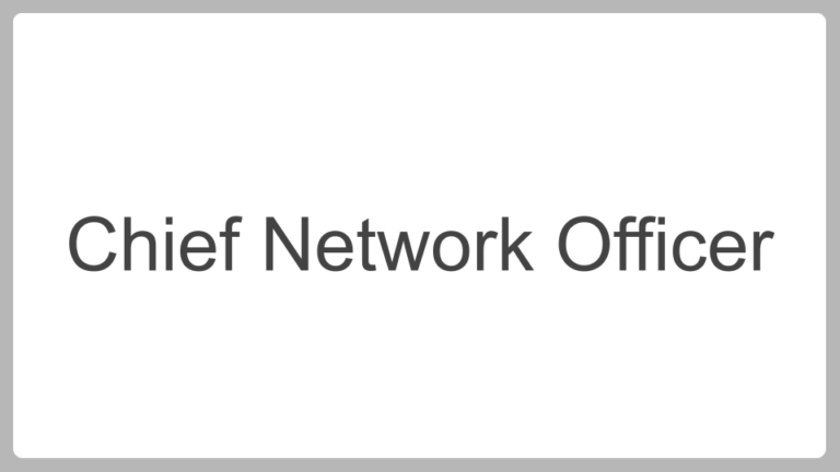 CNO（Chief Network Officer）とは？なるには？役割・スキル・キャリアパス | OPSIZM